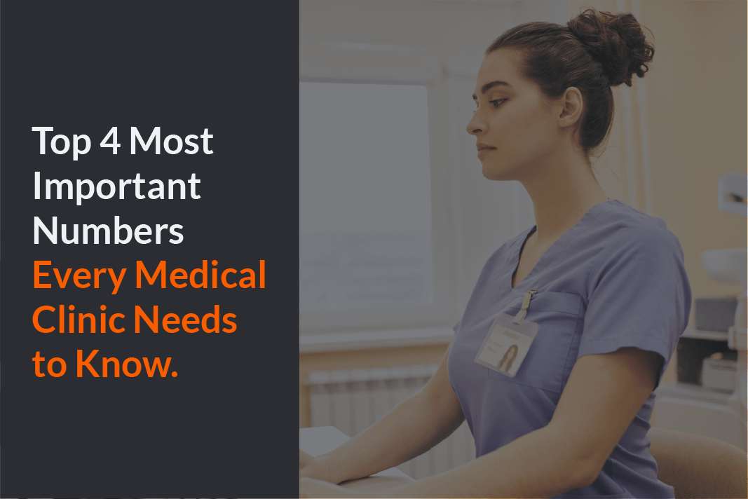 Top 4 Most Important Numbers Every Medical Clinic Needs to Know ...